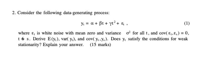 Solved 2. Consider the following data-generating process: y | Chegg.com