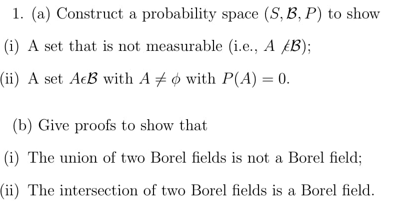 Solved 1. (a) Construct a probability space (S, B, P) to | Chegg.com