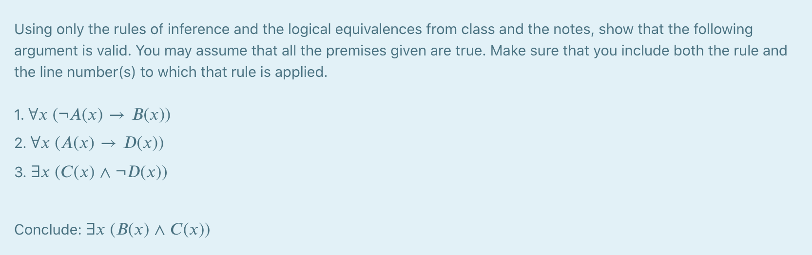 Solved Using only the rules of inference and the logical | Chegg.com
