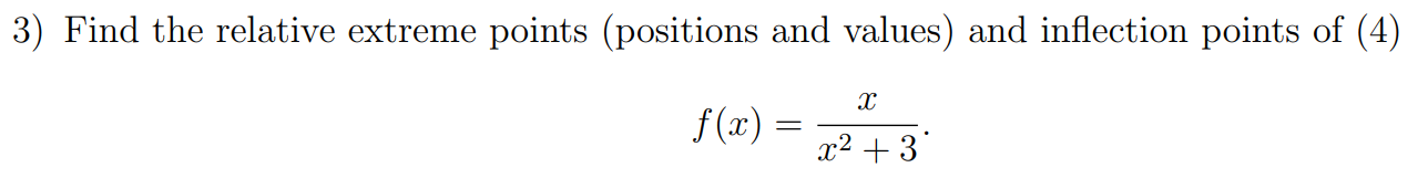 Solved 3) Find the relative extreme points (positions and | Chegg.com