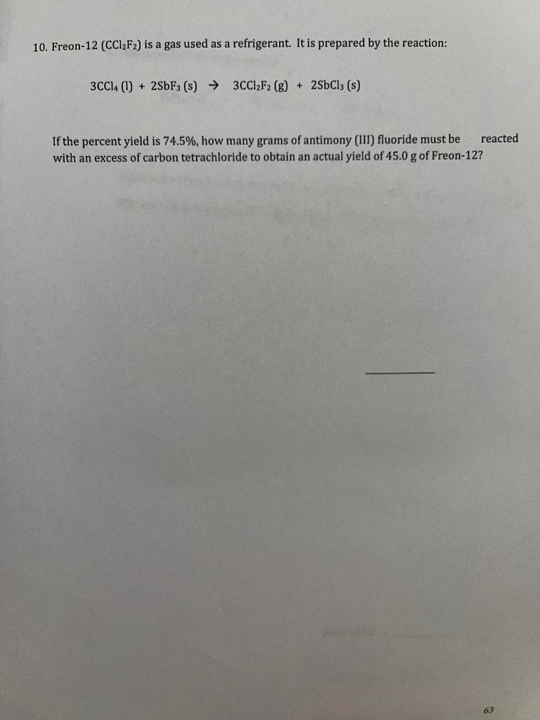 Solved 10. Freon-12 (CCl2 F2) is a gas used as a | Chegg.com