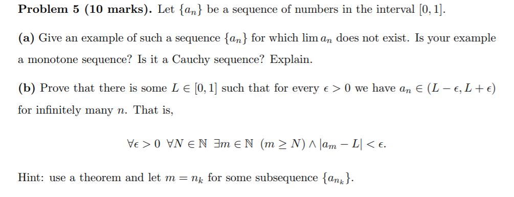 Solved Problem 5 (10 marks). Let {an} be a sequence of | Chegg.com