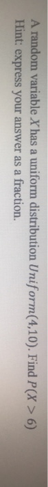 Solved A random variable Xhas a uniform distribution | Chegg.com