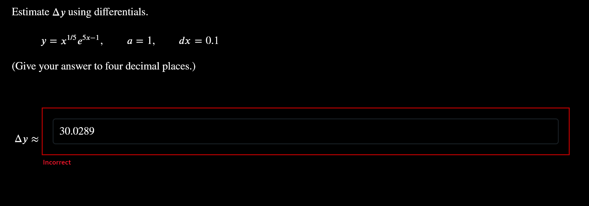 Solved Estimate Ay using differentials. y = x (115 e5x-1, e | Chegg.com