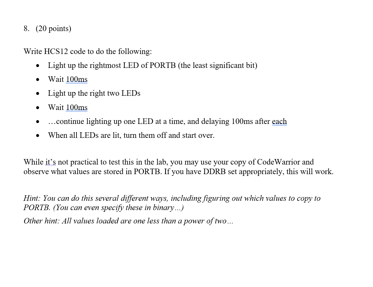 Solved 8. (20 points) Write HCS12 code to do the following: | Chegg.com