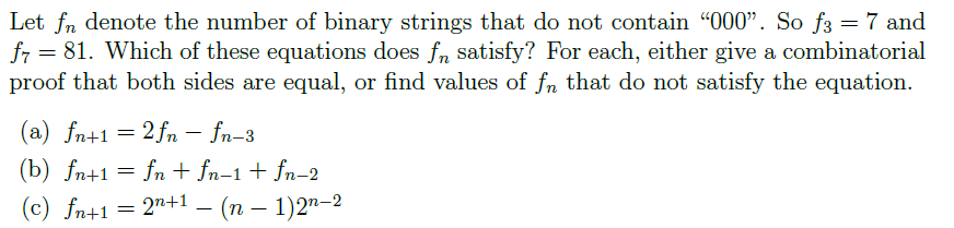 Solved Let fn denote the number of binary strings that do | Chegg.com