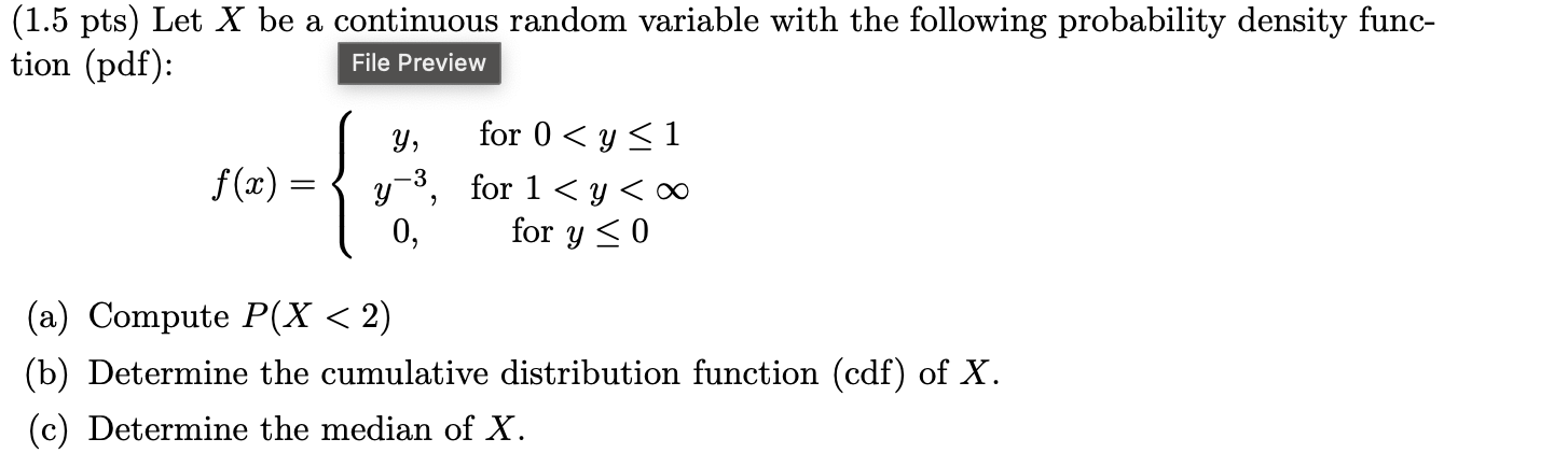 Solved (1.5 pts) Let X be a continuous random variable with | Chegg.com