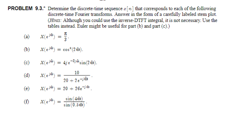 Solved PROBLEM 9.3.* Determine the discrete-time sequence x[ | Chegg.com