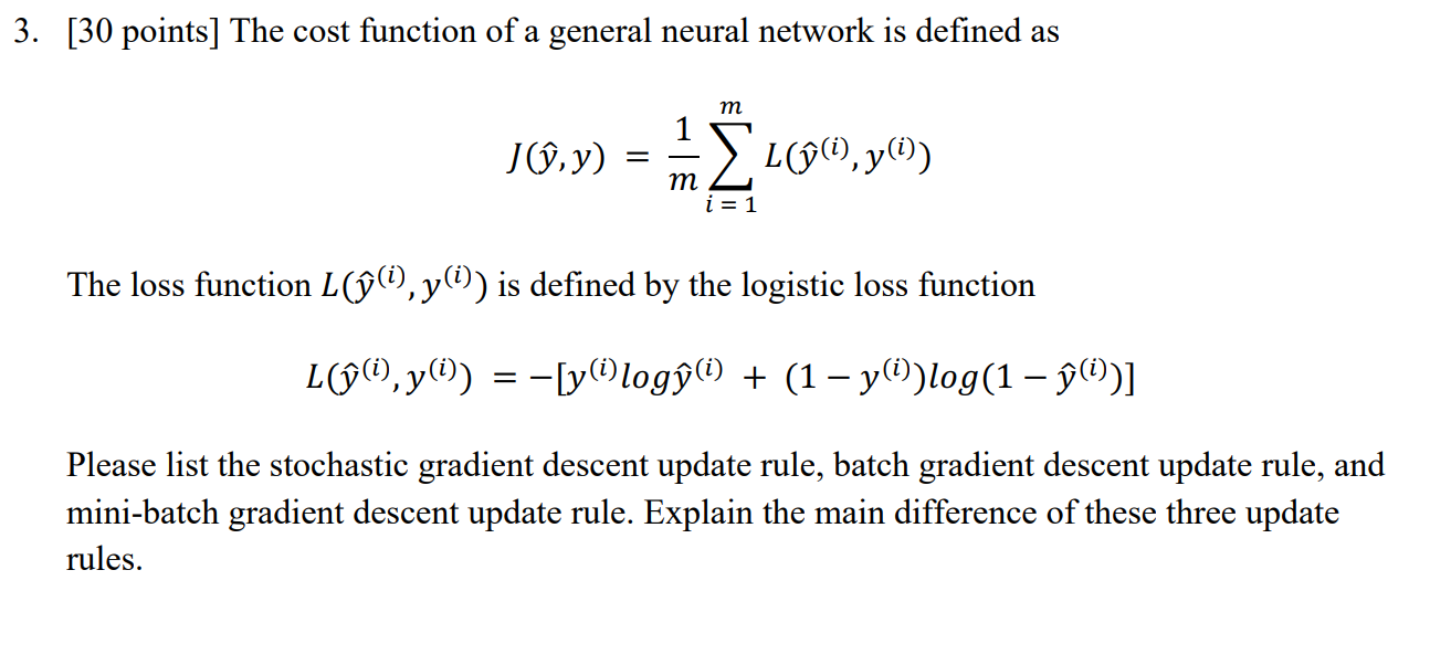 Solved 3. [30 points] The cost function of a general neural | Chegg.com