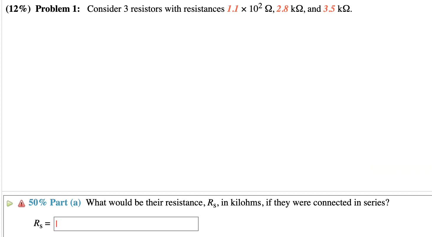 Solved (12\%) Problem 1: Consider 3 resistors with | Chegg.com