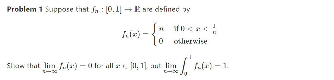 Solved Problem 1 Suppose that fn:[0,1]→R are defined by | Chegg.com
