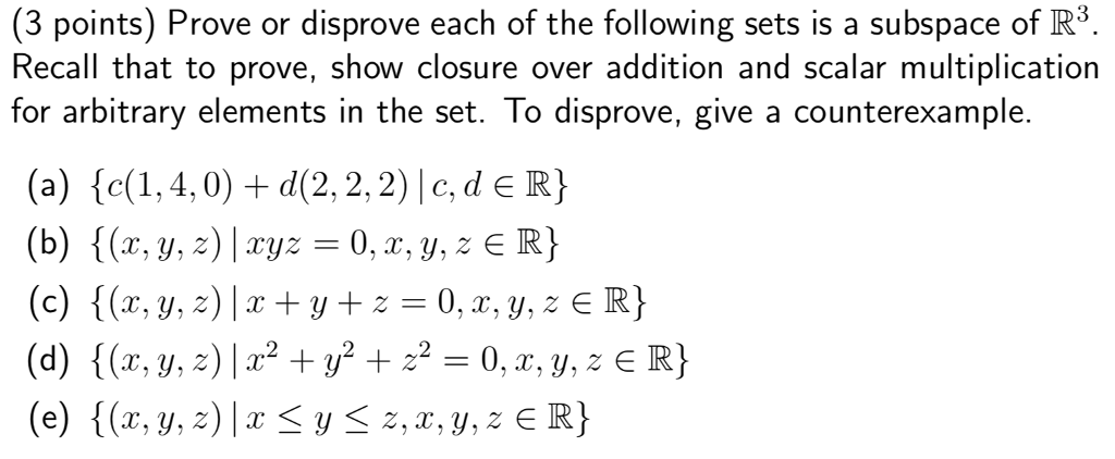 Solved (3 points) Prove or disprove each of the following | Chegg.com