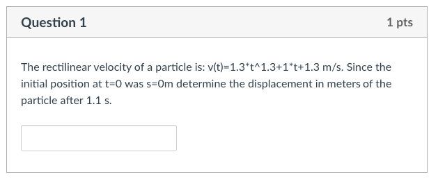 Solved The rectilinear velocity of a particle is: | Chegg.com