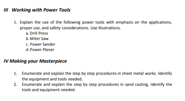 Solved III Working with Power Tools 1. Explain the use of | Chegg.com