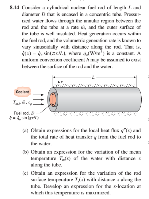 Solved 8.14 Consider a cylindrical nuclear fuel rod of | Chegg.com