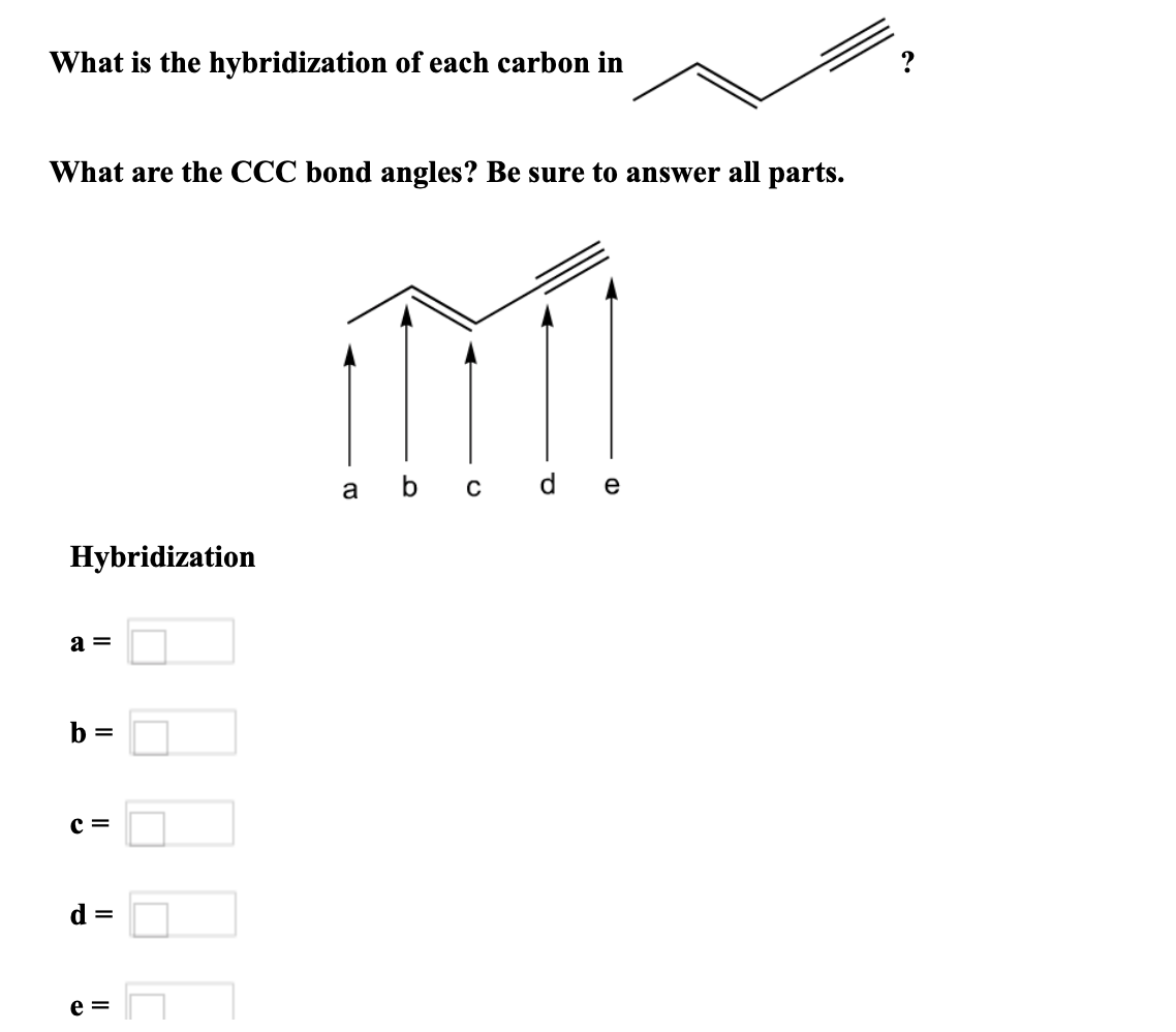 Solved What is the hybridization of each carbon in ? What | Chegg.com