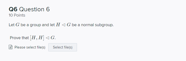 Solved Q6 Question 6 10 Points Let G be a group and let HG | Chegg.com Solved Q6 Question 6 10 Points Let G be a group and let HG | Chegg.com