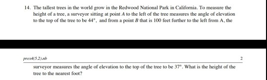 Solved 14. The tallest trees in the world grow in the | Chegg.com