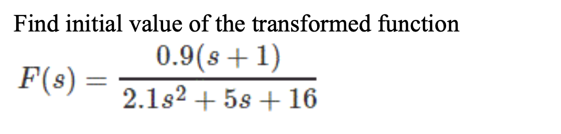 Solved Find initial value of the transformed | Chegg.com