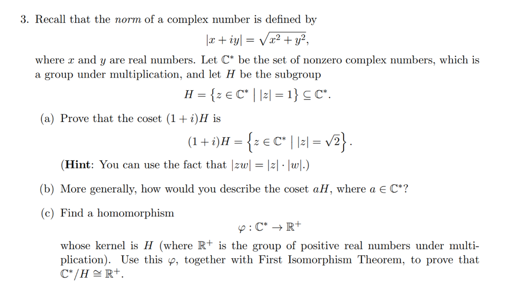 Solved 3. Recall that the norm of a complex number is | Chegg.com