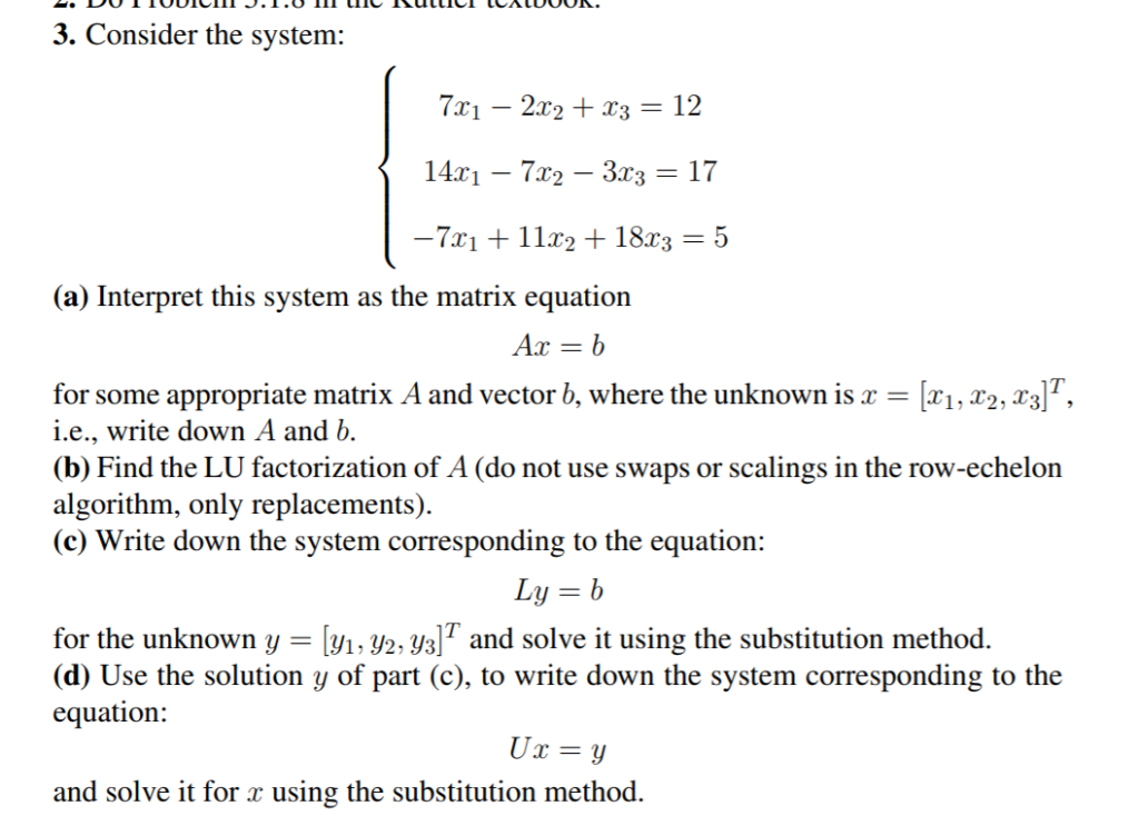Solved 3. Consider the system: 14r1 7x2 - 3x3 17 7x1 + 11x2+ | Chegg.com