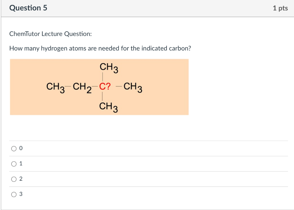 Solved ChemTutor Lecture Question: How many hydrogen atoms | Chegg.com