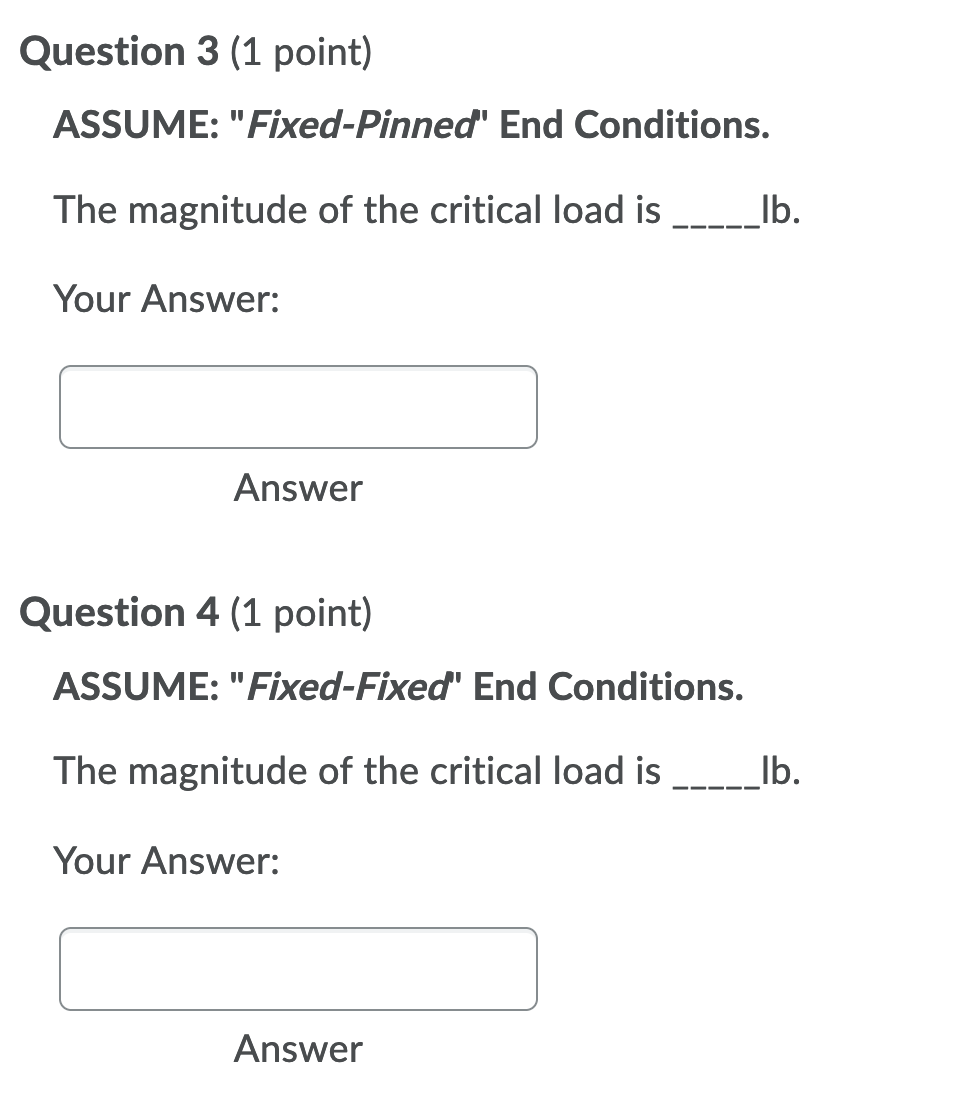 Solved Question 1 1 Point Assume Fixed Free End 