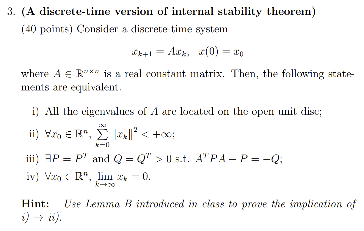 Solved (A discrete-time version of internal stability | Chegg.com Solved (A discrete-time version of internal stability | Chegg.com