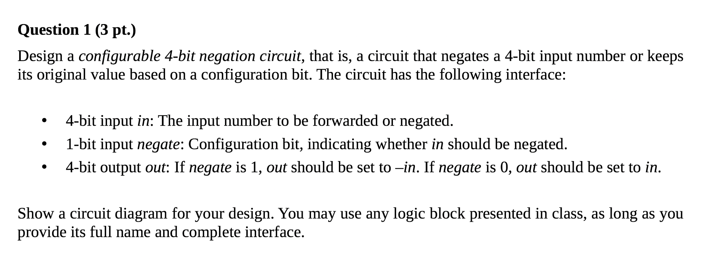 Question 1 (3 pt.) Design a configurable 4-bit | Chegg.com