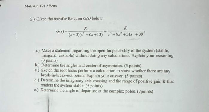 Solved 2.) Given the transfer function G(s) below: | Chegg.com