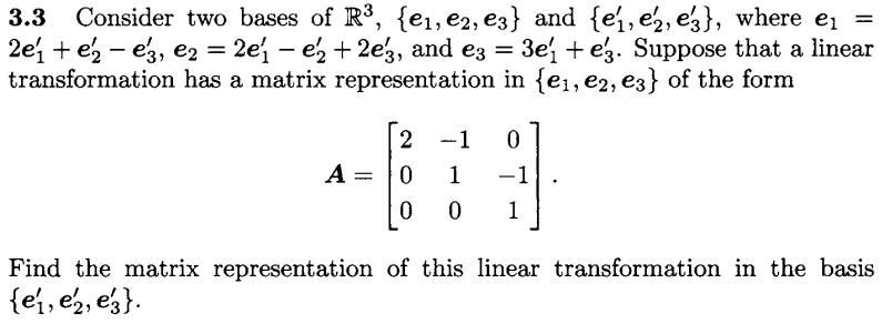 Solved 3.3 ﻿Consider two bases of R3,{e1,e2,e3} ﻿and | Chegg.com