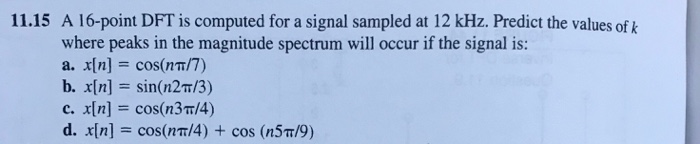 Solved 11.15 A 16-point DFT is computed for a signal sampled | Chegg.com
