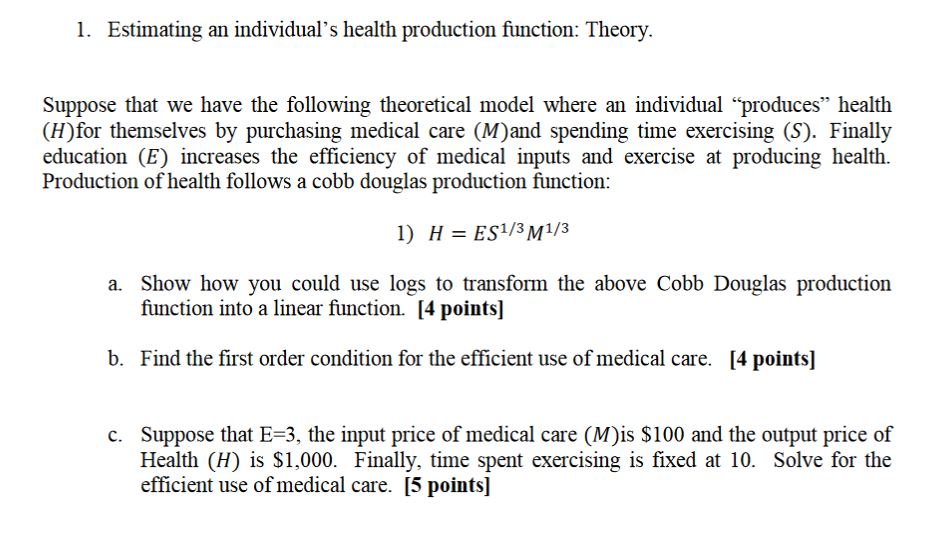 Solved 1. Estimating an individual's health production | Chegg.com