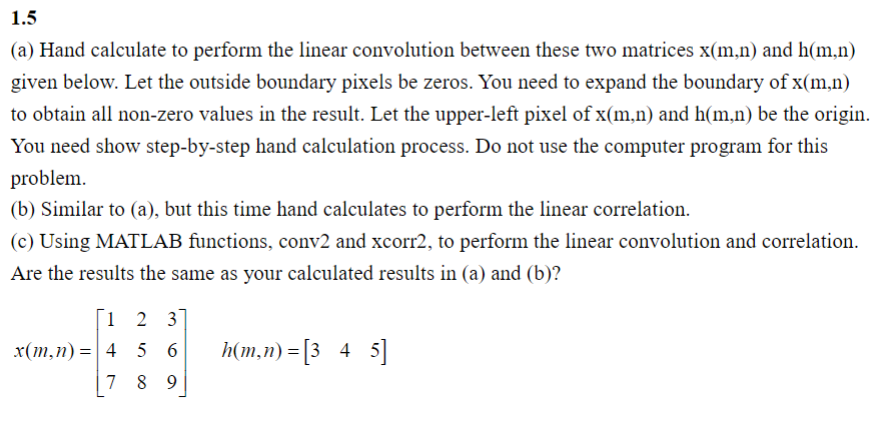 Solved 1.5(a) ﻿Hand calculate to perform the linear | Chegg.com