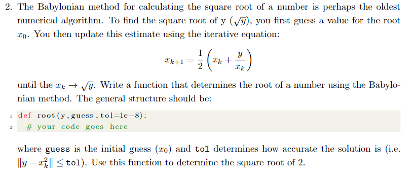 Solved 2. The Babylonian method for calculating the square | Chegg.com