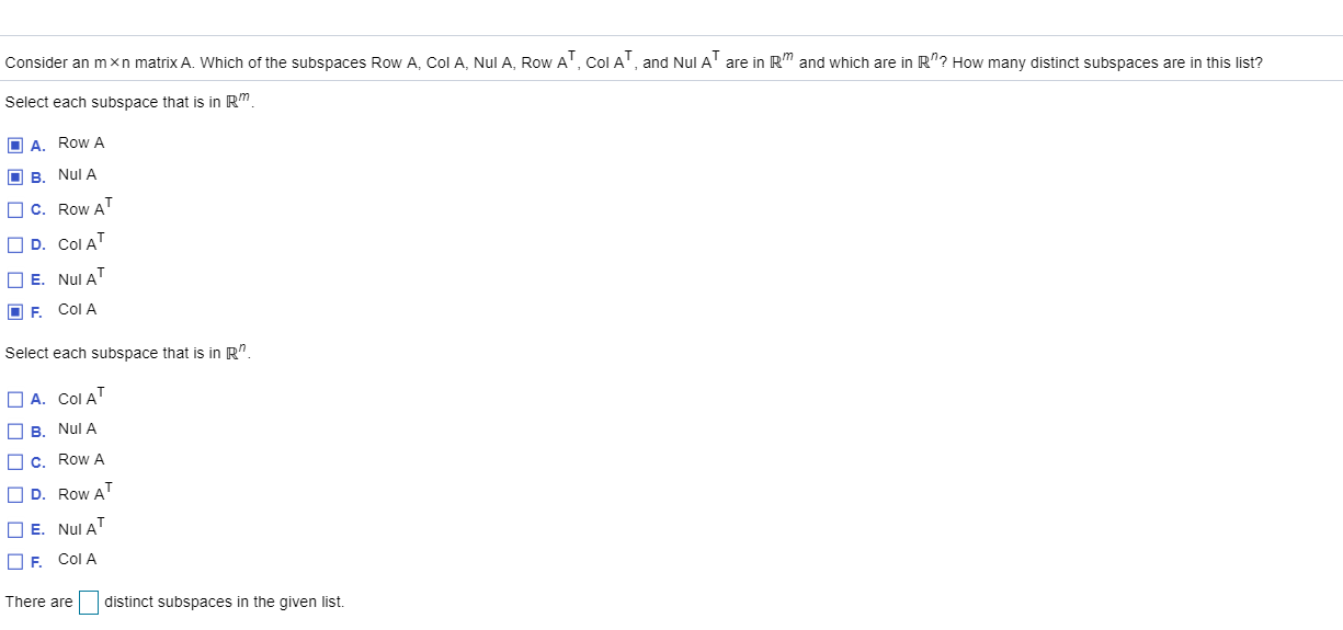 Solved Consider an mxn matrix A. Which of the subspaces Row | Chegg.com