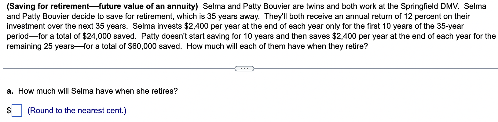 Solved (Saving for retirement—future value of an annuity) | Chegg.com