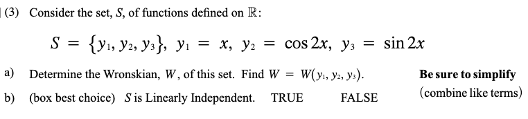 Solved 0] (3) Consider the set, S, of functions defined on | Chegg.com