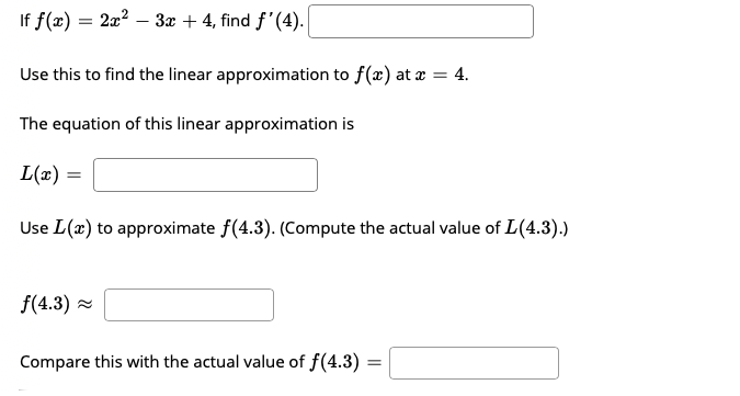 Solved If f(x) = 2x2 – 3x + 4, find f'(4). Use this to find | Chegg.com