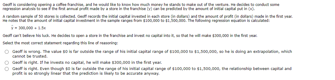 Solved Geoff is considering opening a coffee franchise, and | Chegg.com