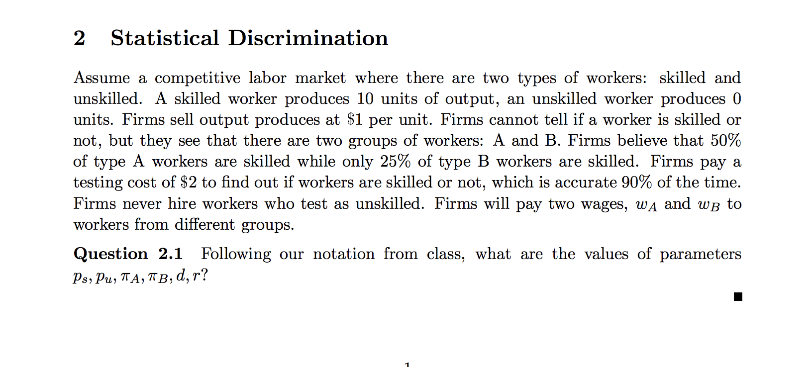 Solved 2 Statistical Discrimination Assume a competitive | Chegg.com