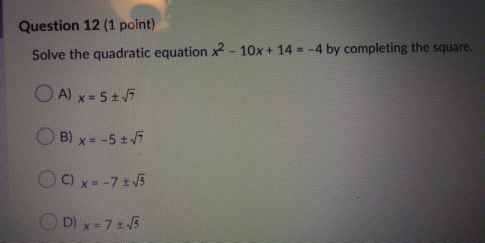 Solved Question 11 (1 point) Solve the quadratic equation | Chegg.com