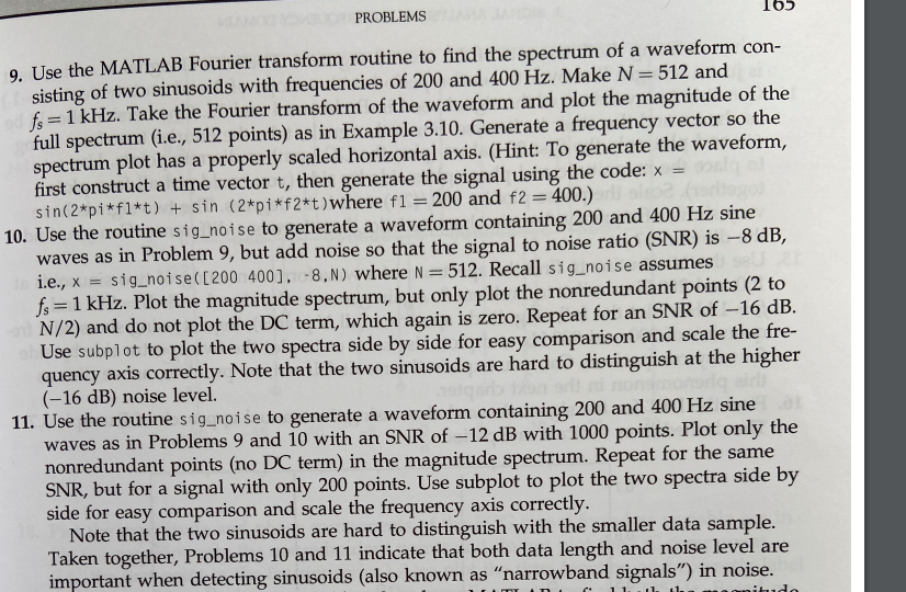 כט1 PROBLEMS 9. Use the MATLAB Fourier transform | Chegg.com