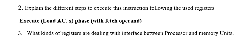 Solved 2. Explain the different steps to execute this | Chegg.com