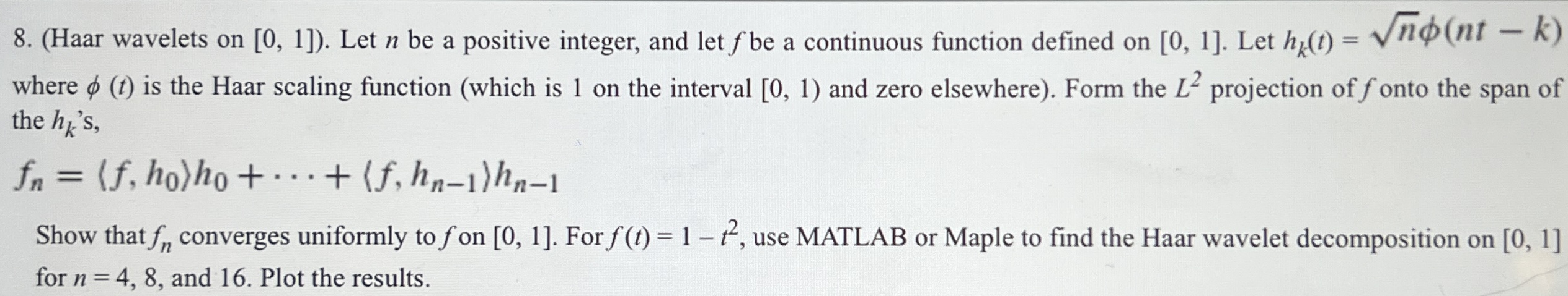 Solved (Haar wavelets on [0, 1]).Let n be a positive | Chegg.com