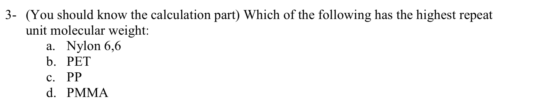 Solved 3 You Should Know The Calculation Part Which Of 