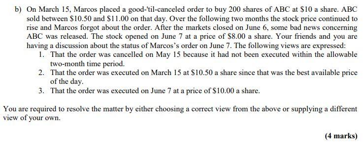 Solved b) On March 15, Marcos placed a good-'til-canceled | Chegg.com