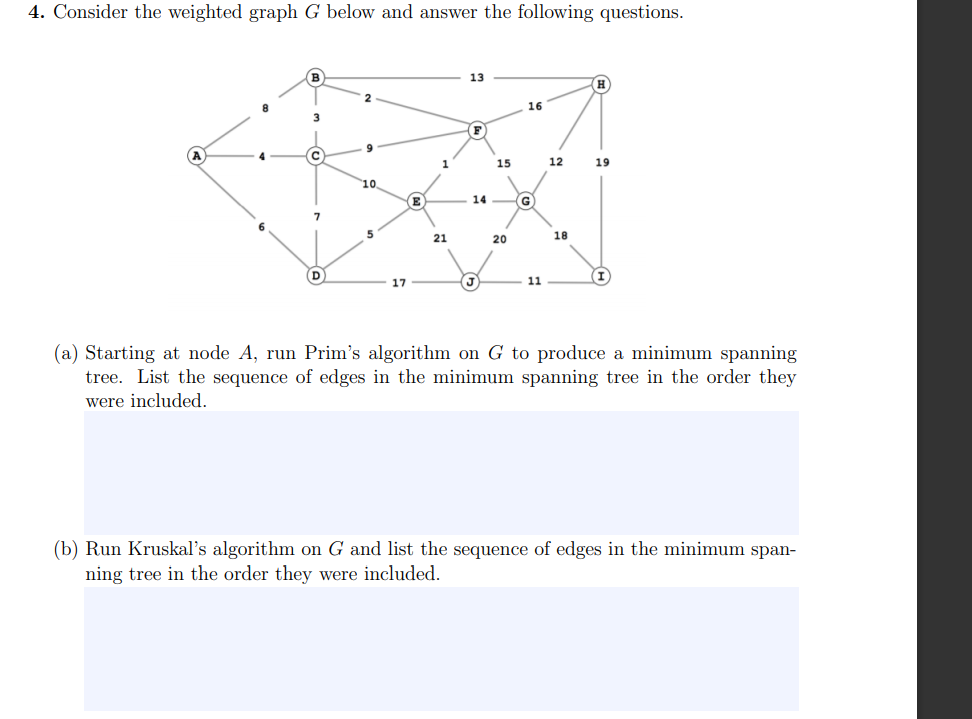 Solved 4. Consider the weighted graph G below and answer the | Chegg.com