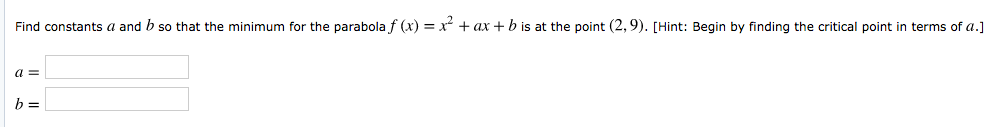 Solved Find constants a and b so that the minimum for the | Chegg.com