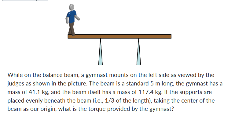 Solved While on the balance beam, a gymnast mounts on the | Chegg.com